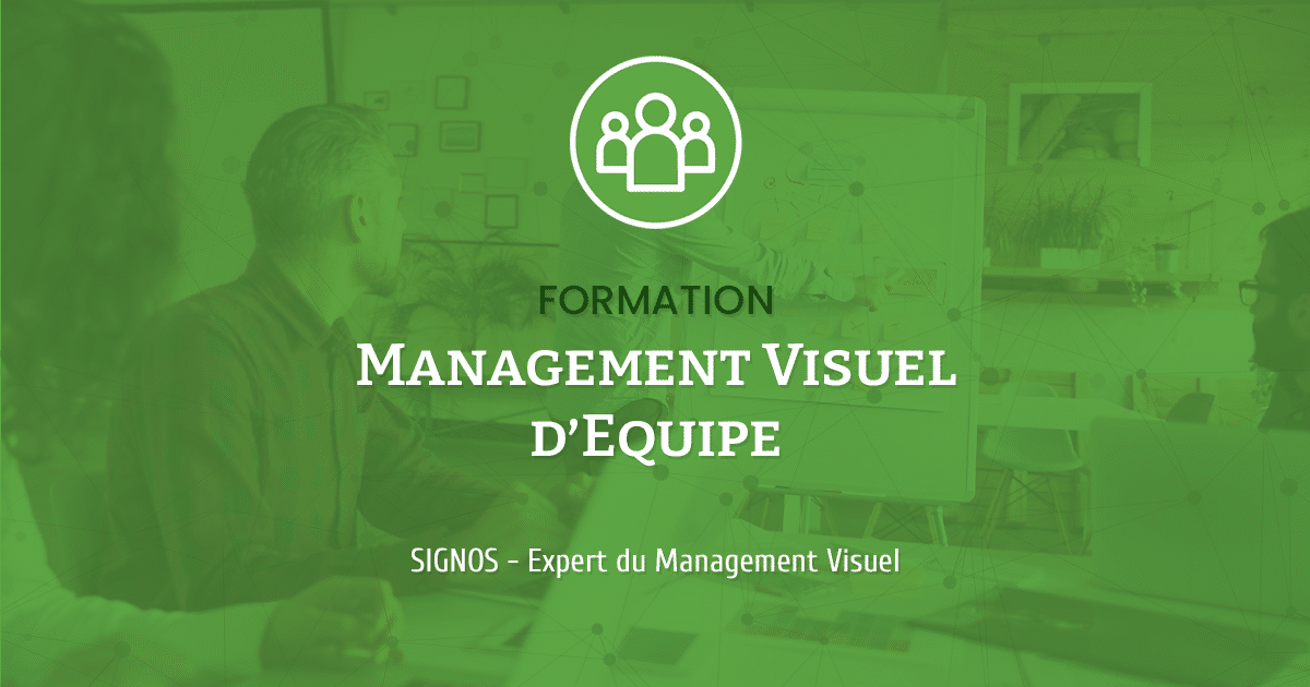 Formation Management Visuel d'Equipe - Signos